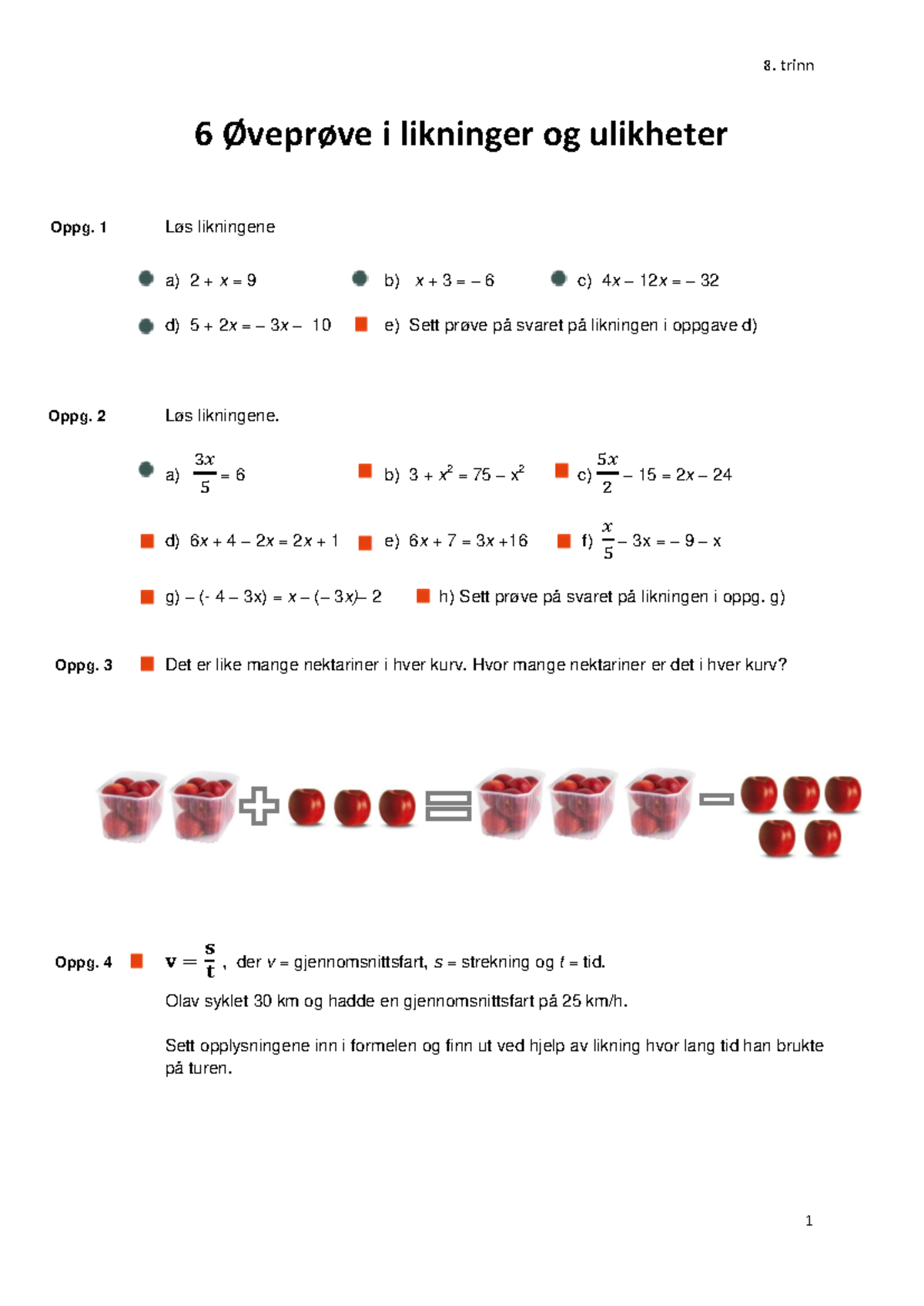Øveprøve Likninger - oppgaver - 6 Øveprøve i likninger og ulikheter ...