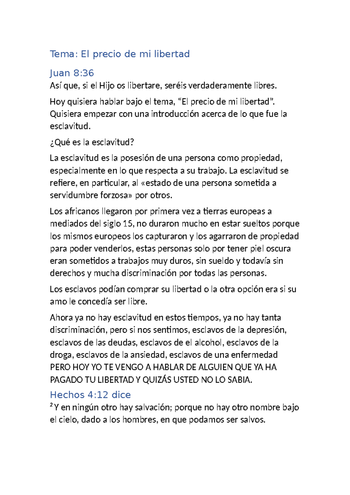 EL Precio DE MI Libertad - Tema: El precio de mi libertad Juan 8: Así ...