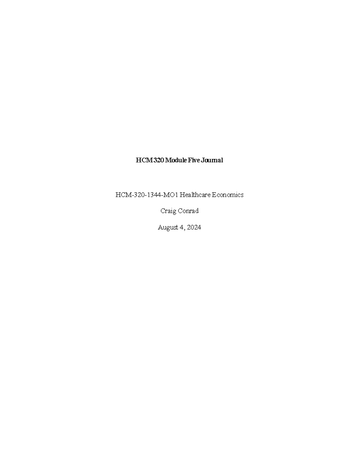 HCM 320 Module 5 Journal - HCM 320 Module Five Journal HCM-320-1344-MO1 ...