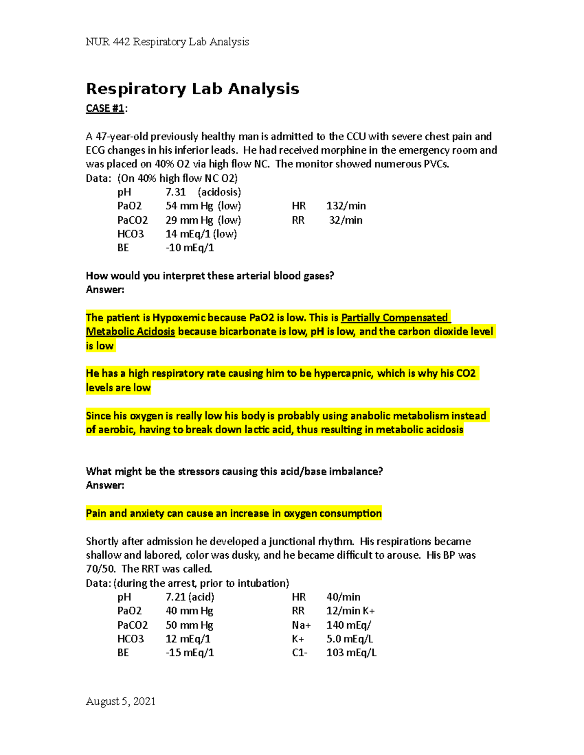 Respiratory Lab Analysis - He had received morphine in the emergency ...
