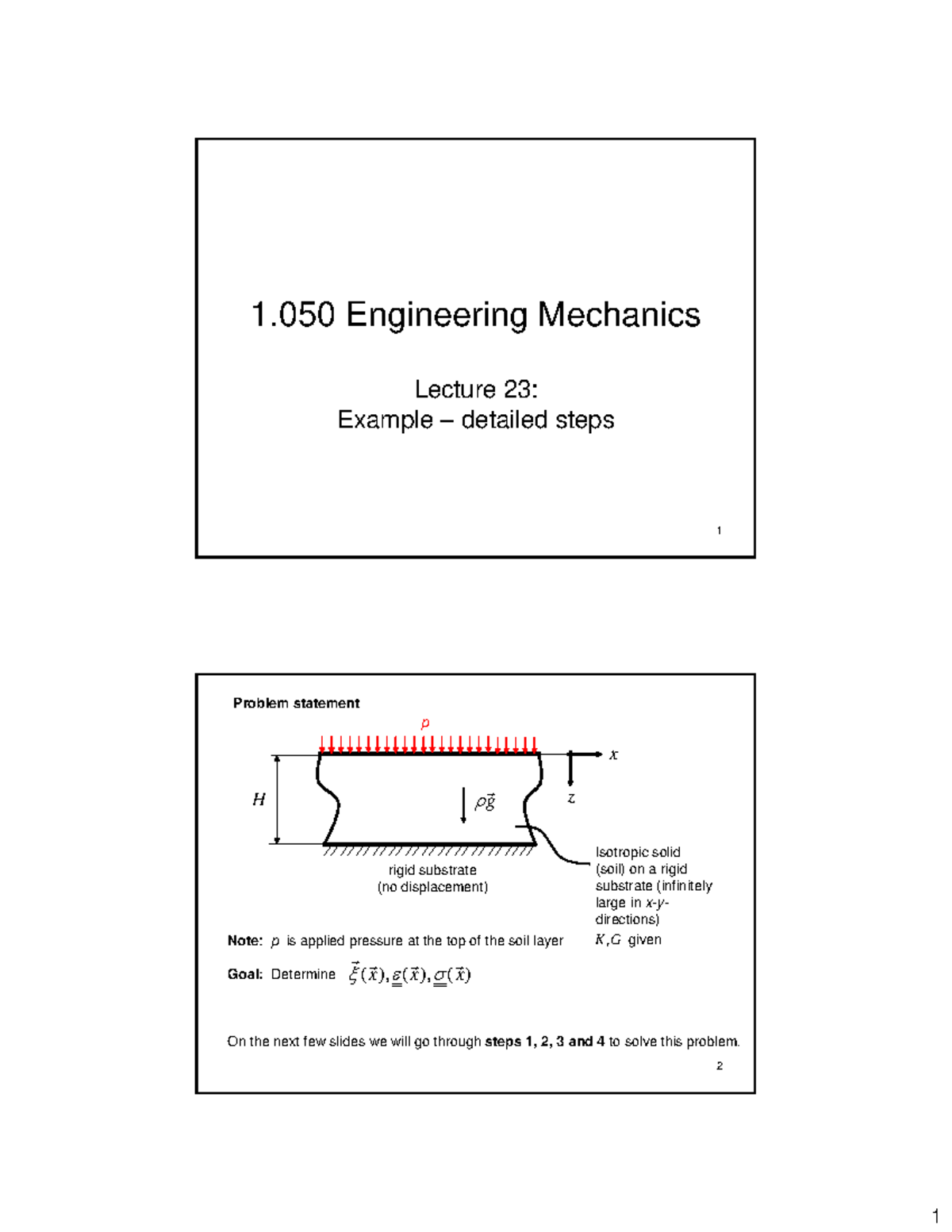 Elasticity solving methods - 1 Engineering Mechanics Lecture 23: Example – detailed steps 1 ...