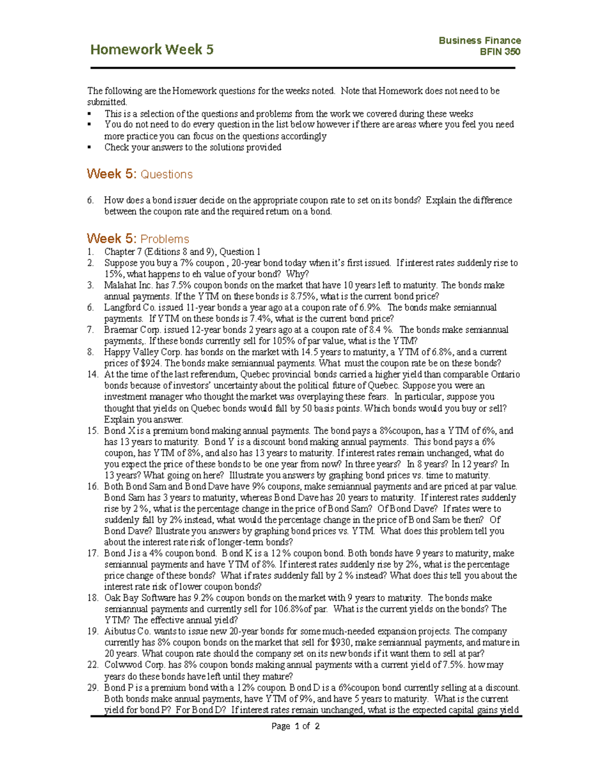 BFIN 350 Homework Week 5a - Business Finance BFIN 350 The following are ...