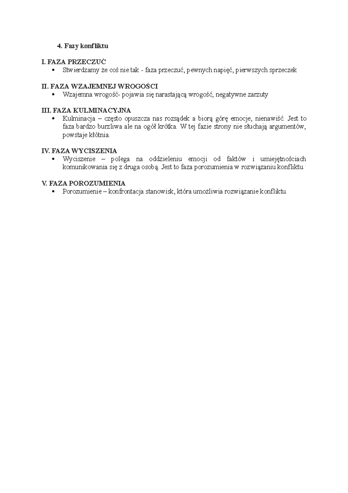 Fazy konfliktu - konflikt i jego fazy - 4. Fazy konfliktu I. FAZA ...