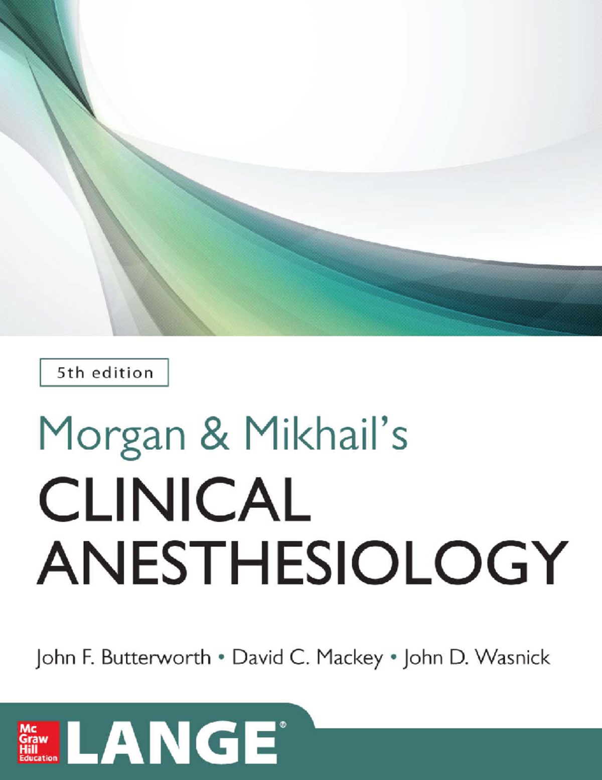 Clinical Anesthesiology - Clinical Anesthesiology ####### a LANGE ...