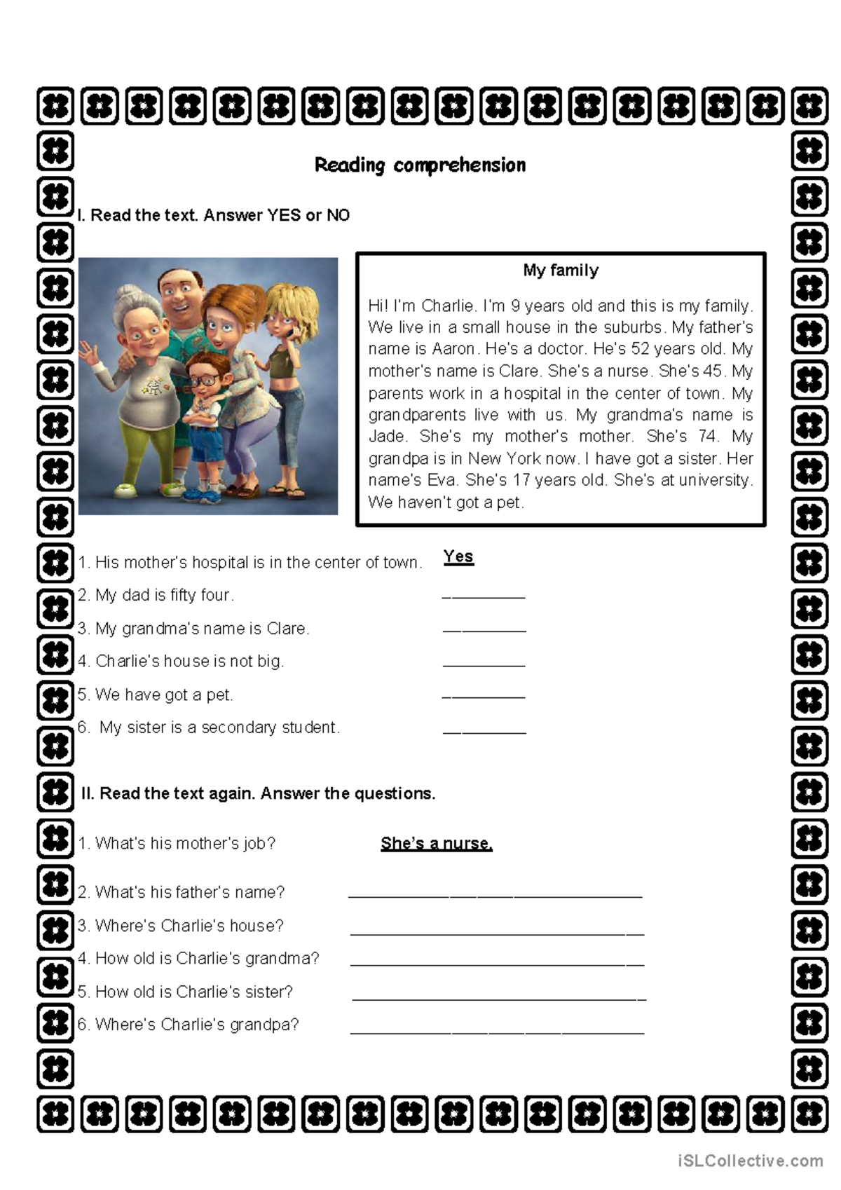 Reading Comprehension - Read the text. Answer YES or NO His mother’s ...