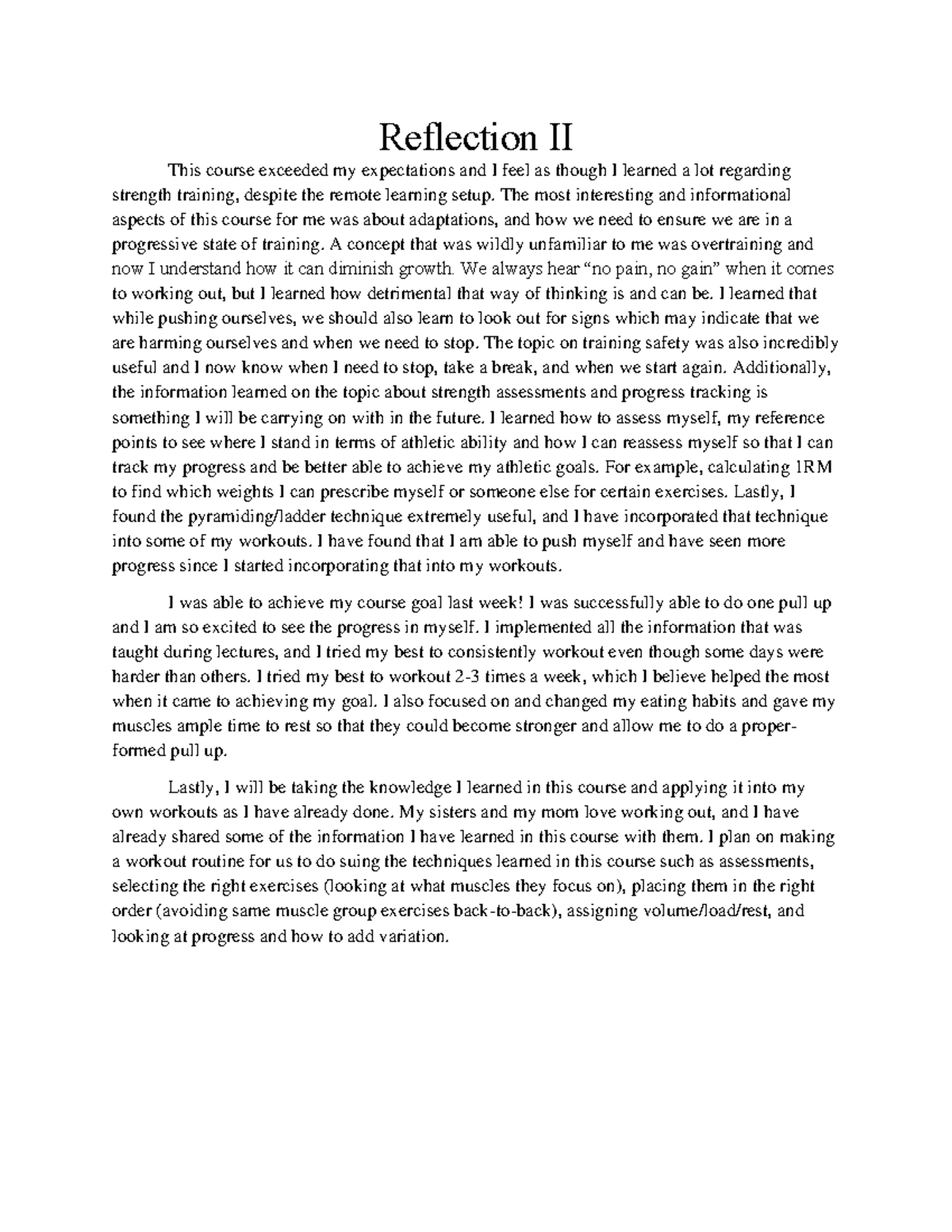 Strength training Reflection II - Reflection II This course exceeded my ...