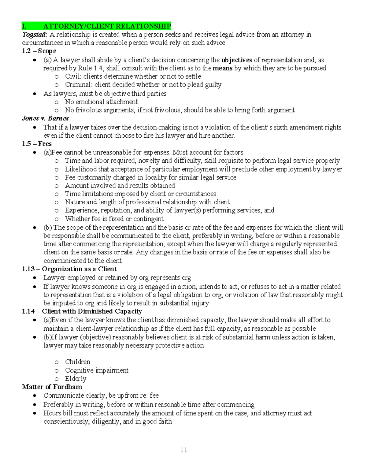 Legal Professions Outline - I. ATTORNEY/CLIENT RELATIONSHIP Togstad: A ...