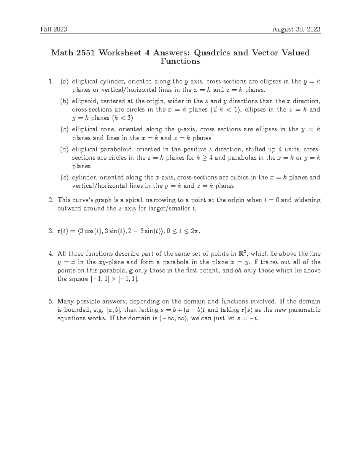 WS4 answer - Fall 2023 August 30, 2023 Math 2551 Worksheet 4 Answers: Quadrics and Vector Valued ...