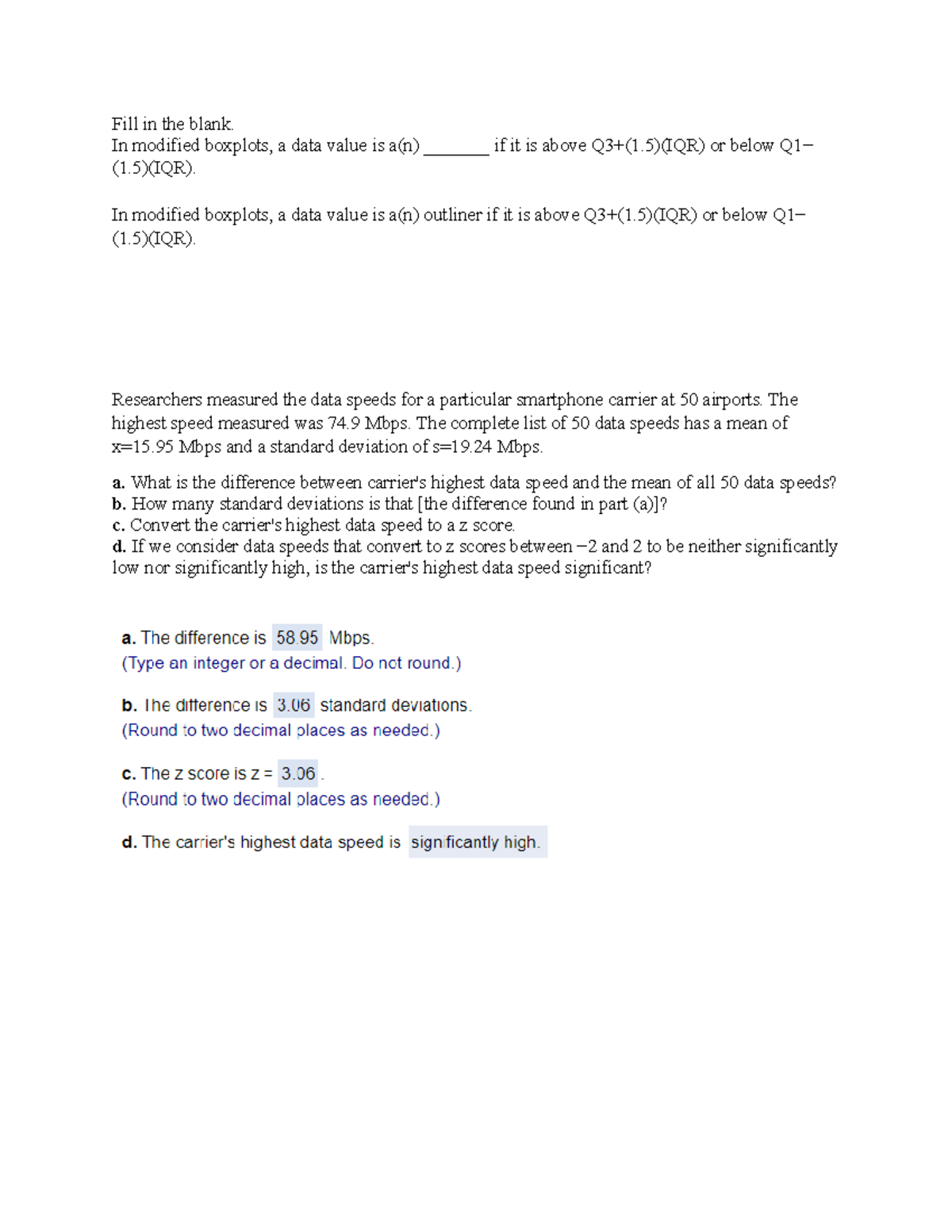 HW Section 5 - teach by Prof.Weidong-Chen - Fill in the blank. In modified boxplots, a data ...