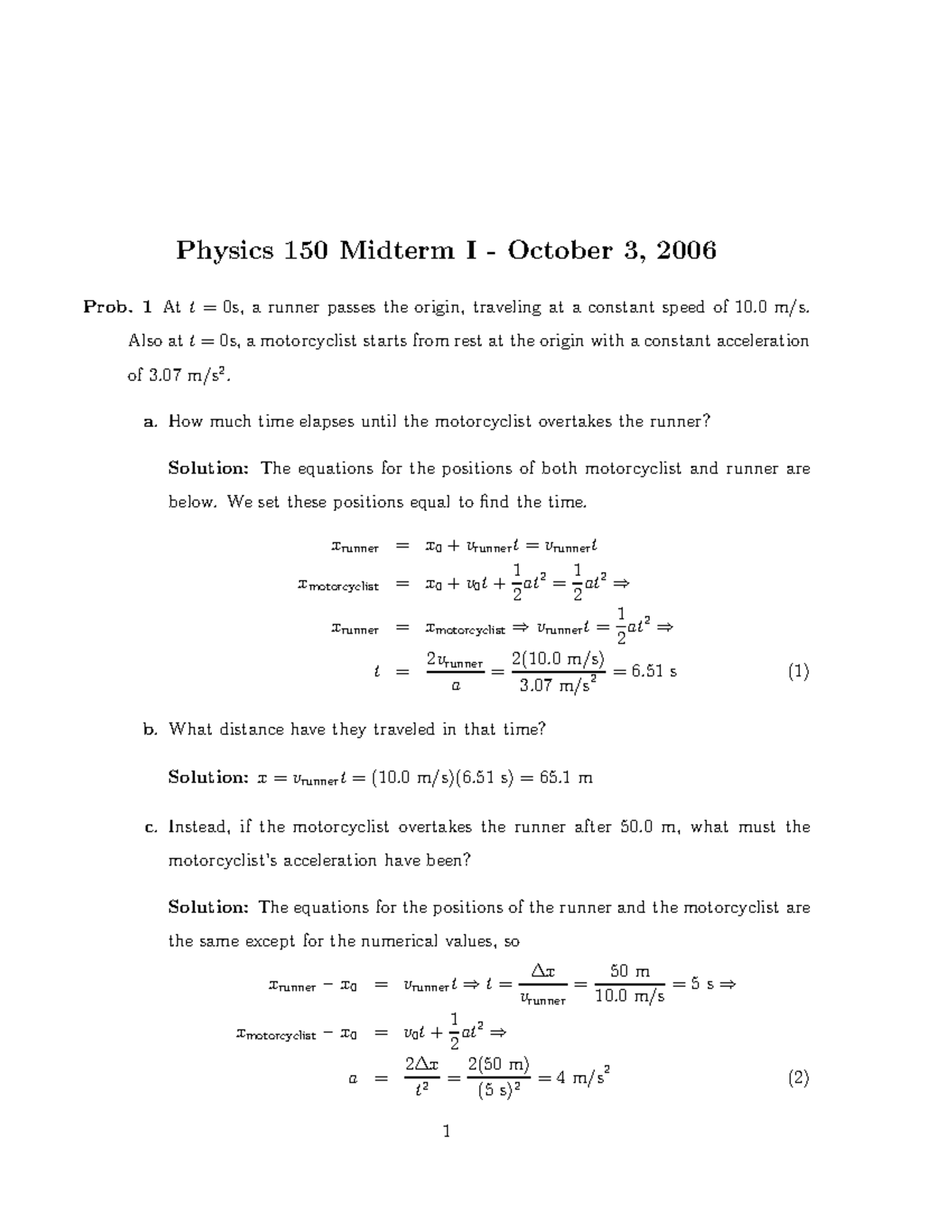 Phys15006 midt 1 solns - Practice Questions Solution for Exam - Physics 150 Midterm I - October ...