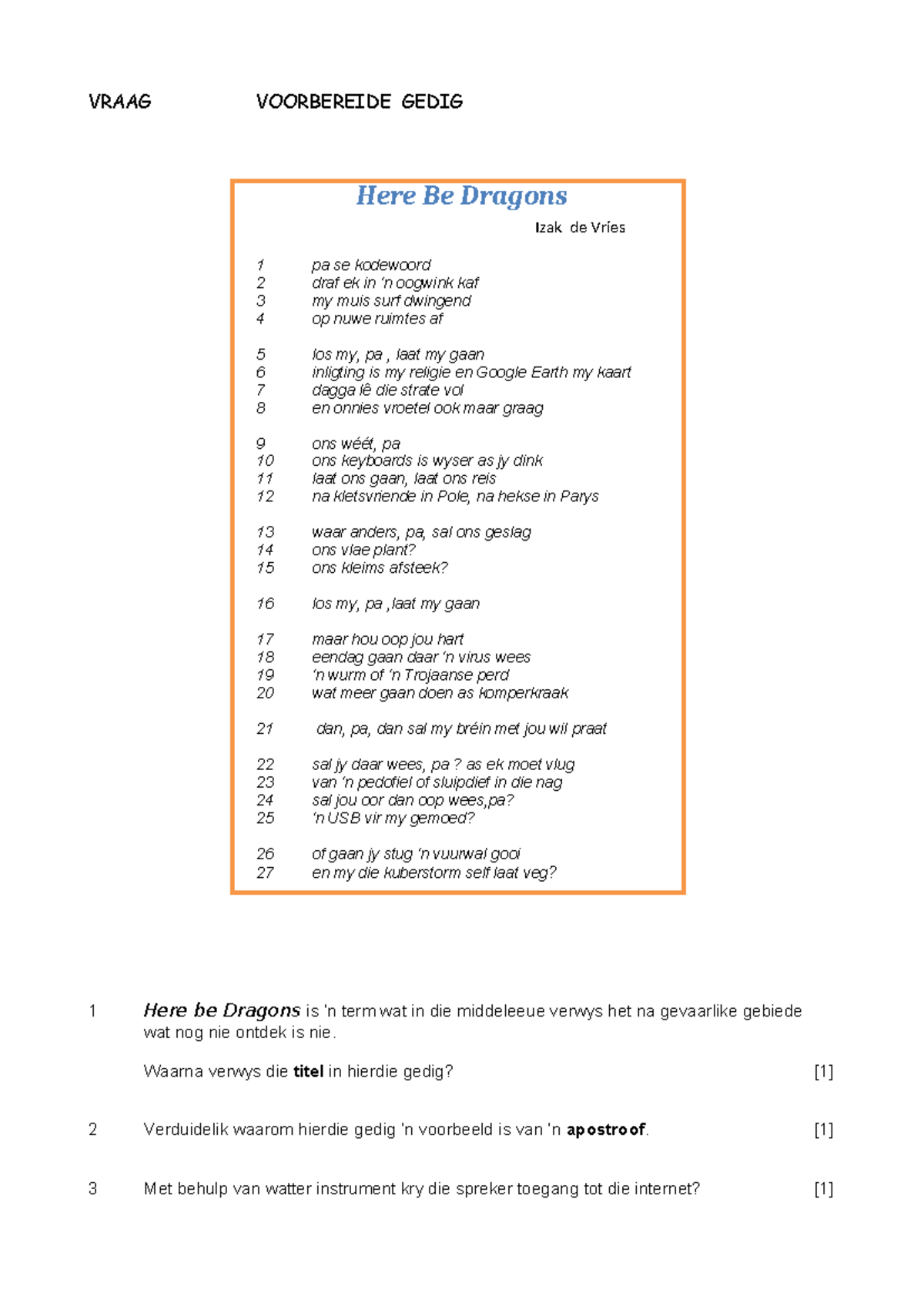 2019 Gedig 7 Here be the dragons Voorbereide Gedig Vrae Memo 1 - VRAAG ...