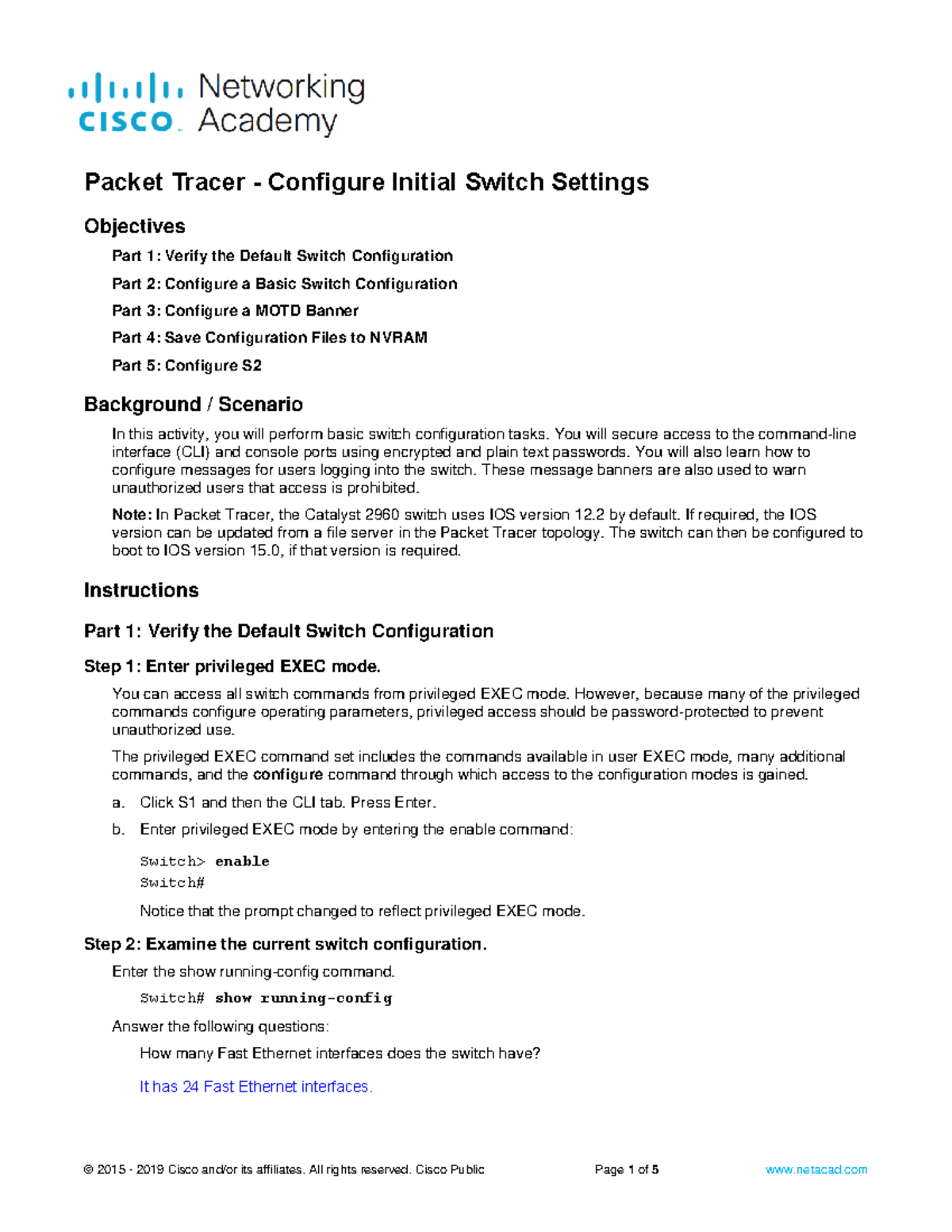 2 - Ejercicios de Netecad - Objectives Part 1: Verify the Default Switch Configuration Part 2 ...
