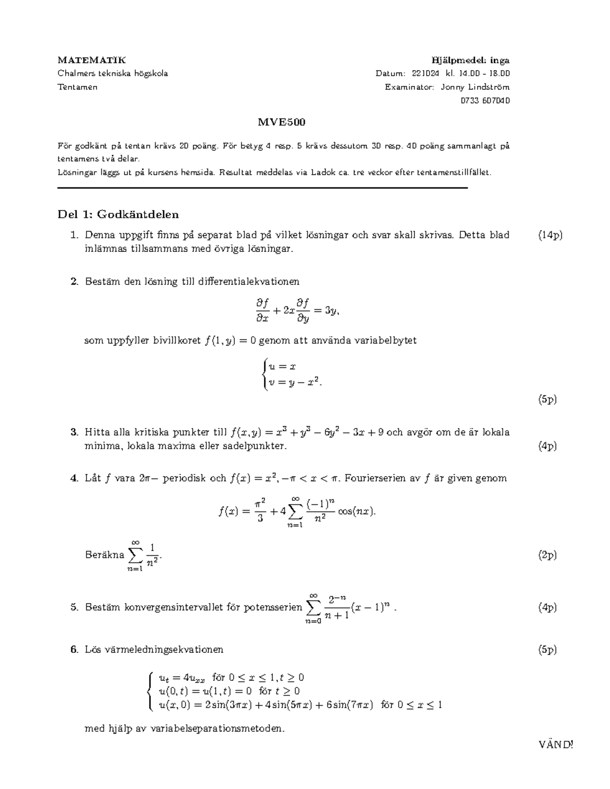 Tenta 221024 - Serier och derivator i flera variabler (MVE500 ...
