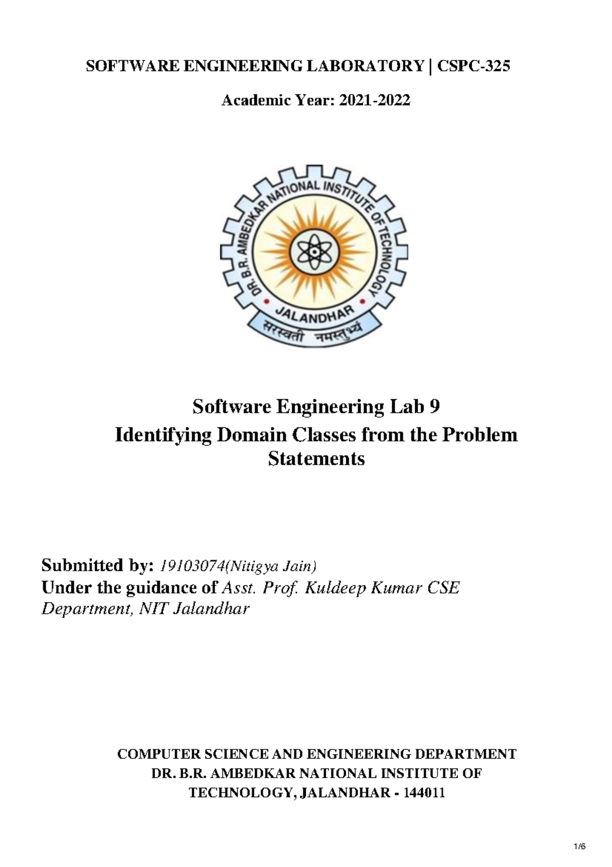 19103074 Lab9 - Practical file - SOFTWARE ENGINEERING LABORATORY | CSPC- Academic Year: 2021 ...