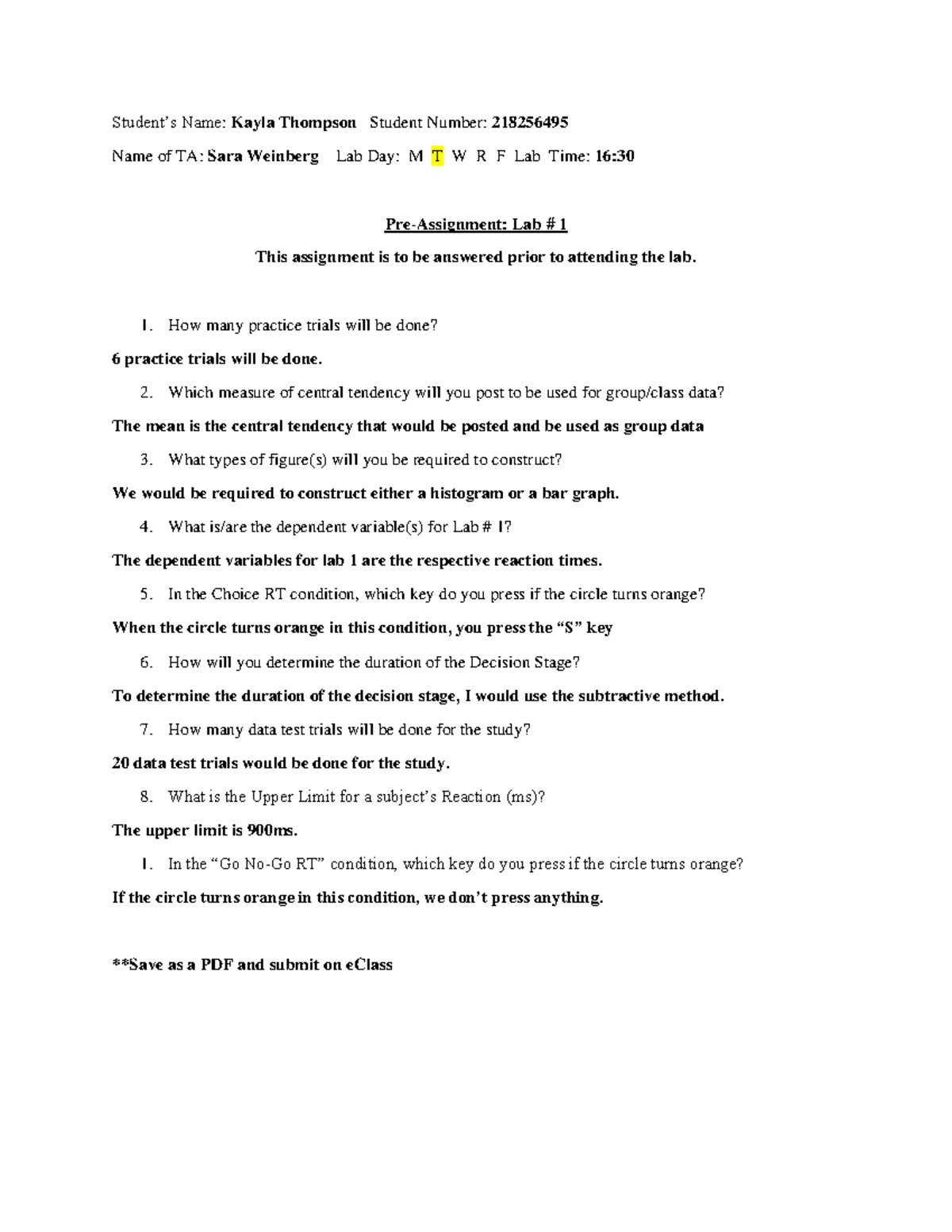 Lab 1 Pre-Lab Assignment - Student’s Name: Kayla Thompson Student Number: 218256495 Name of TA ...