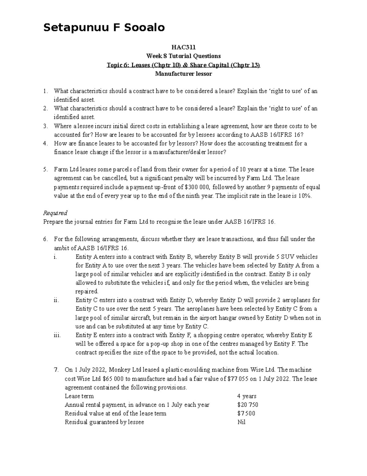 Week 8 Tutorial Questions - Leases Share Capital - HAC Week 8 Tutorial Questions Topic 6: Leases ...