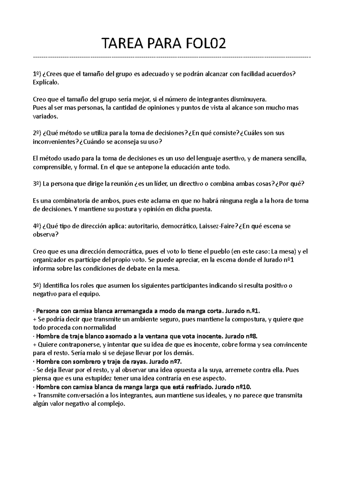 FOL02 Traea Clase - TAREA PARA FOL - 1º) ¿Crees que el tamaño del grupo ...