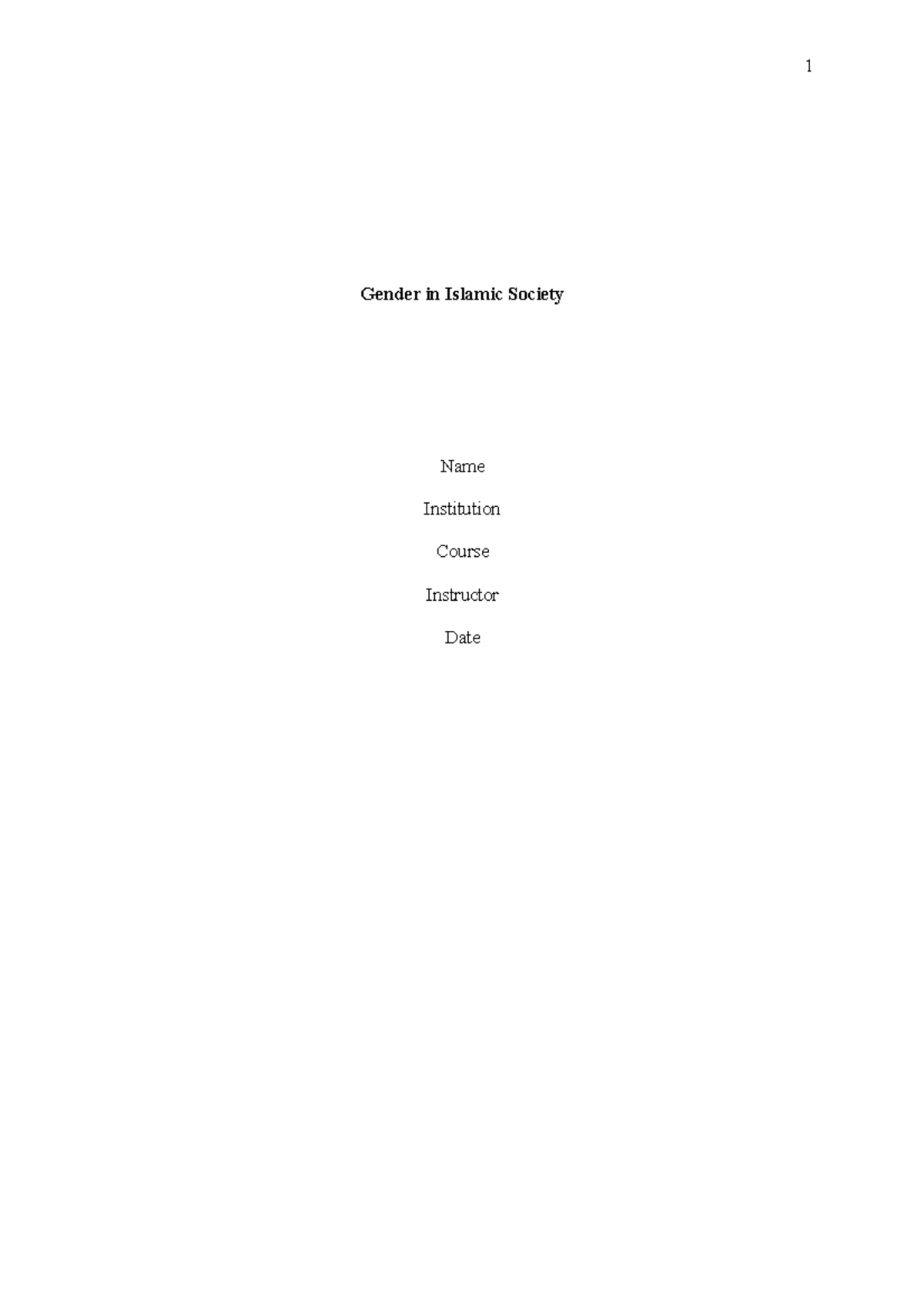 Gender in Islamic Society - Gender in Islamic Society Name Institution ...