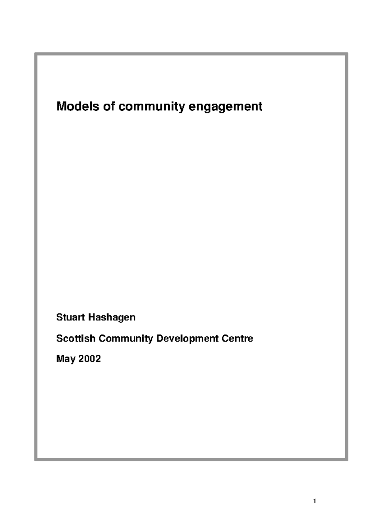 Models of Community Engagement - Models of community engagement Stuart ...