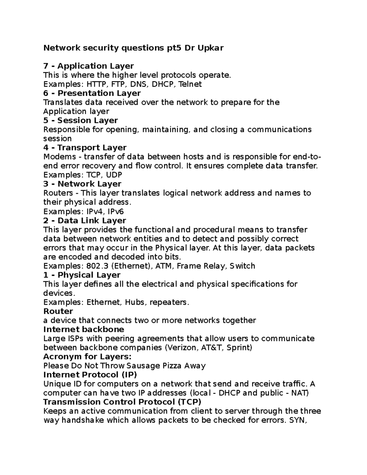 Network security questions pt5 Dr Upkar - Examples: HTTP, FTP, DNS, DHCP, Telnet 6 ...