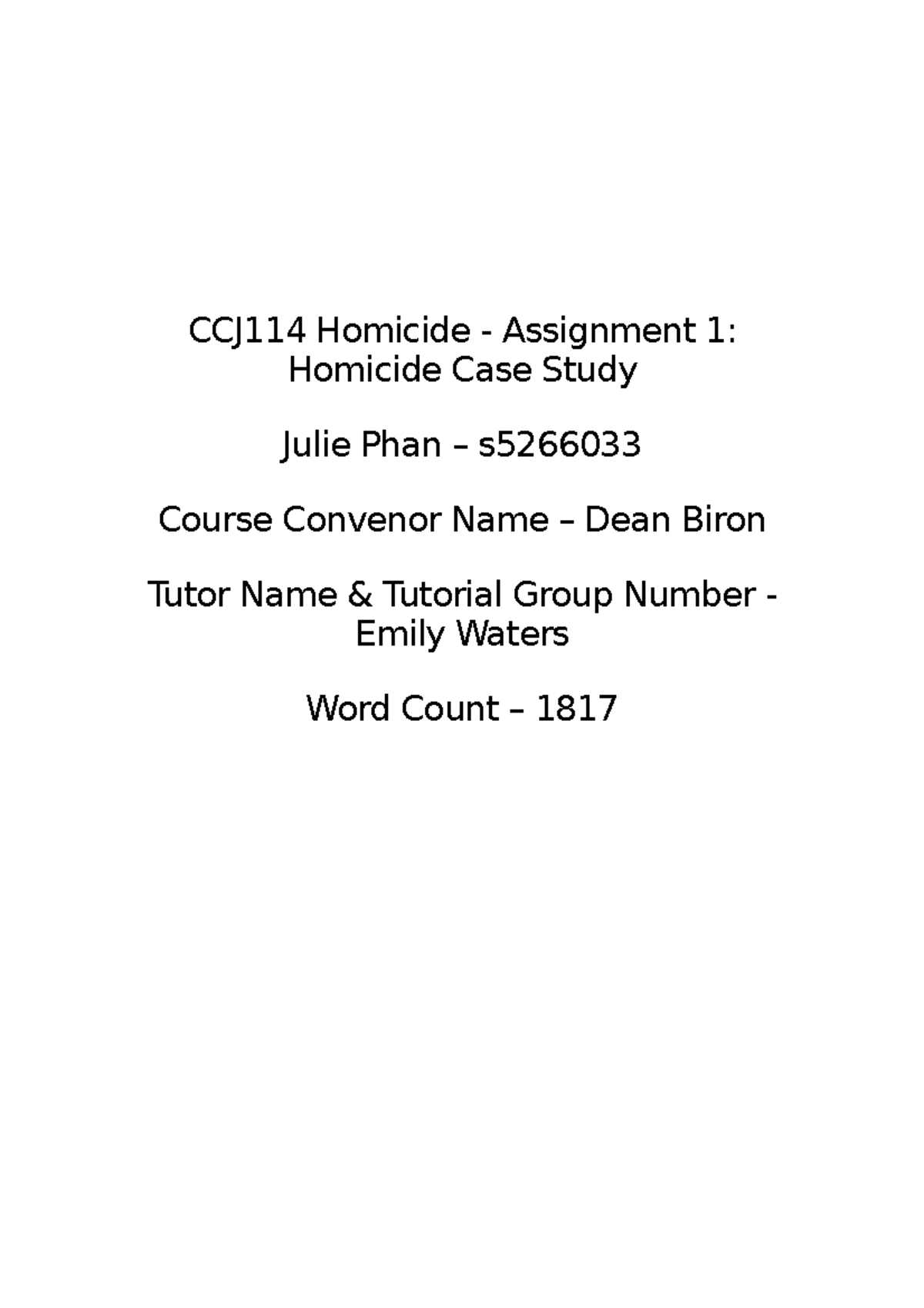 CCJ114 Homicide Assessment - CCJ114 Homicide - Assignment 1: Homicide ...