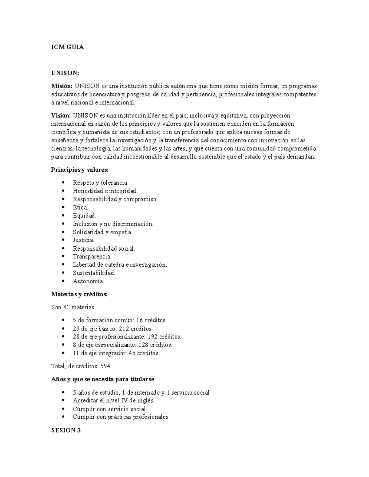 ICM GUIA global - ICM GUIA UNISON: Misión: UNISON es una institución pública autónoma que tiene ...