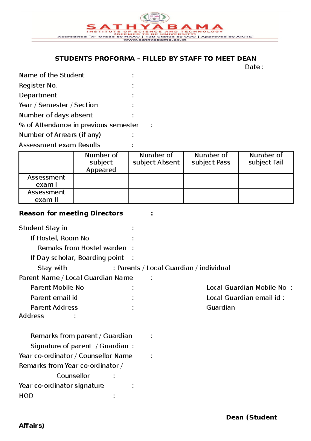 Students- Proforma - nothing - STUDENTS PROFORMA – FILLED BY STAFF TO MEET DEAN Date : Name of ...