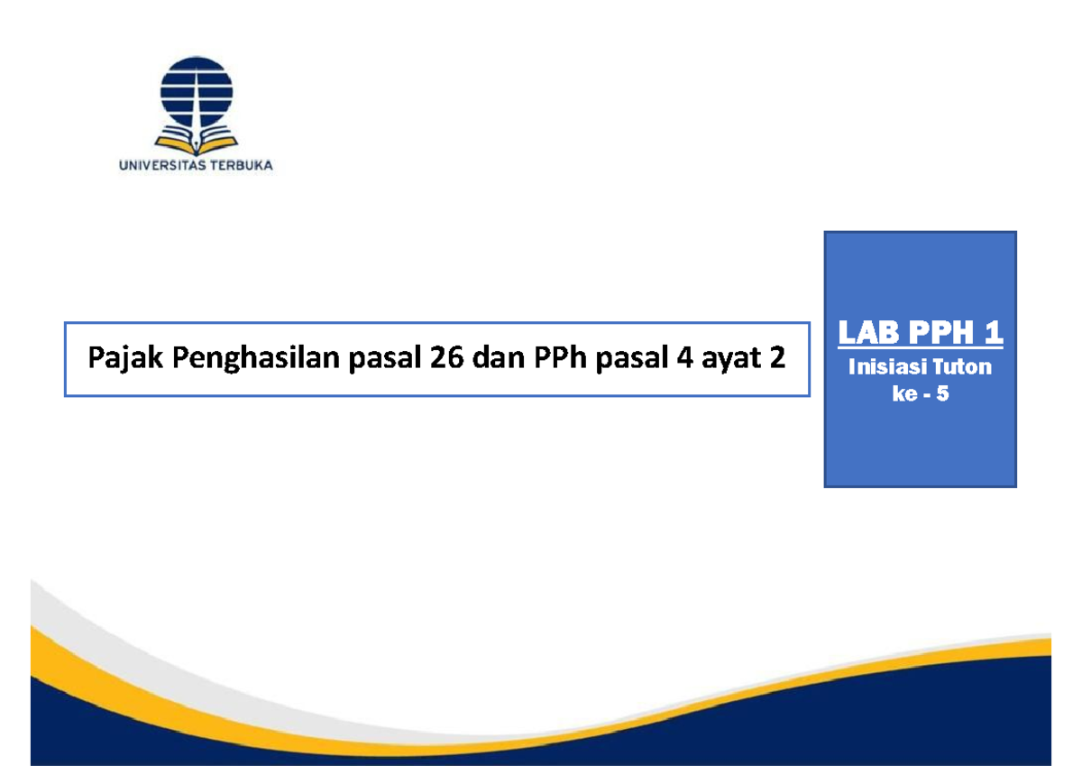 Fhs5 - Tugas 3 - Pajak Penghasilan pasal 26 dan PPh pasal 4 ayat 2 ...