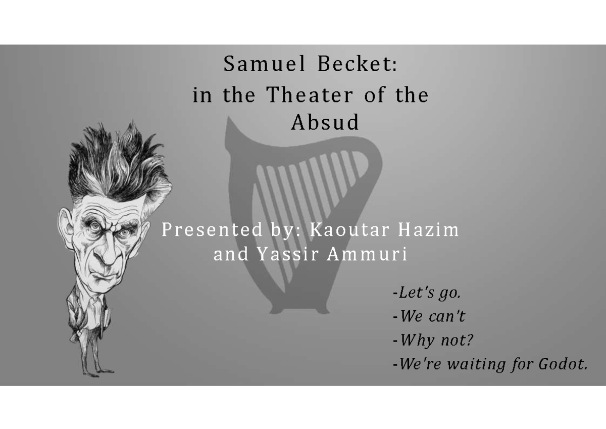 Samuel Beckett - Sa mue l Becket: in the Theater of the Absud Presented ...
