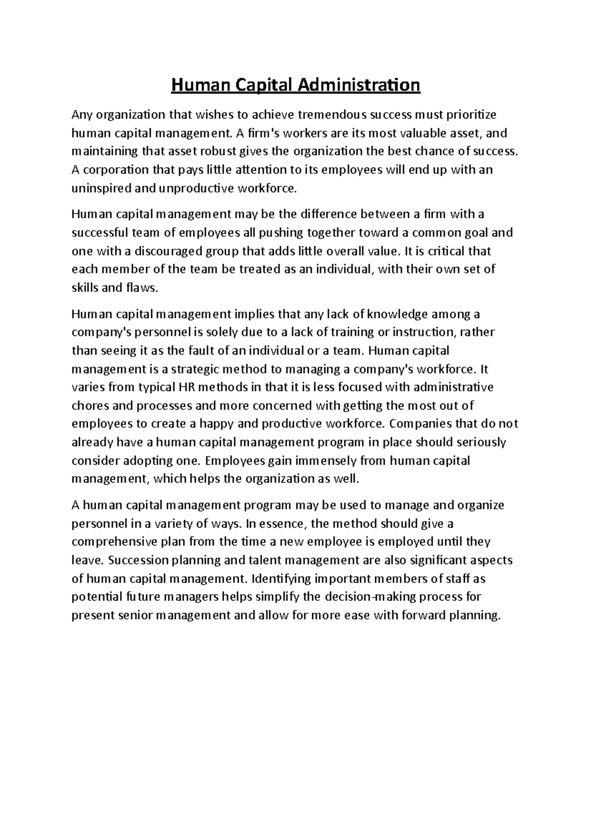 Human Capital Administration - A firm's workers are its most valuable ...