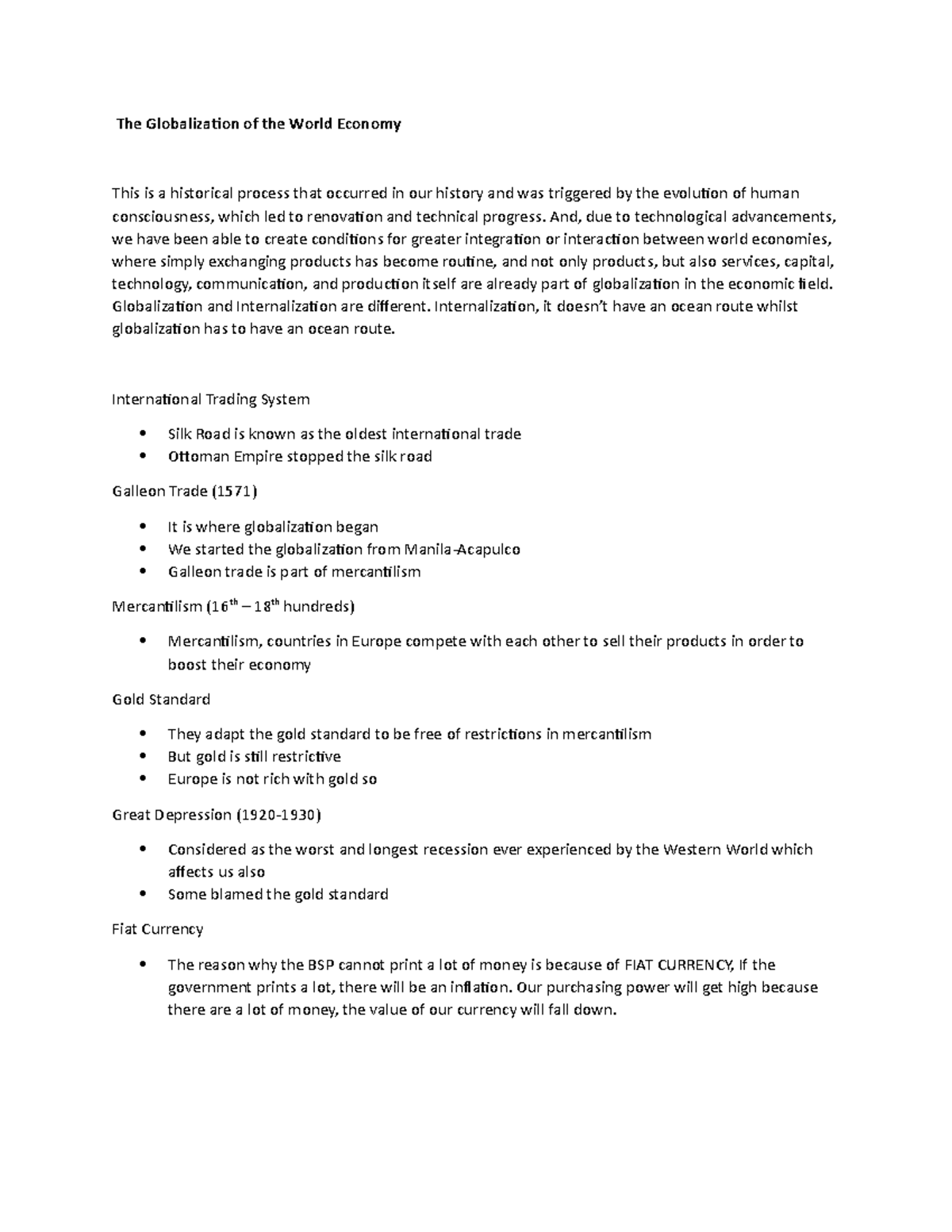 1 The Globalization of the World Economy - And, due to technological ...