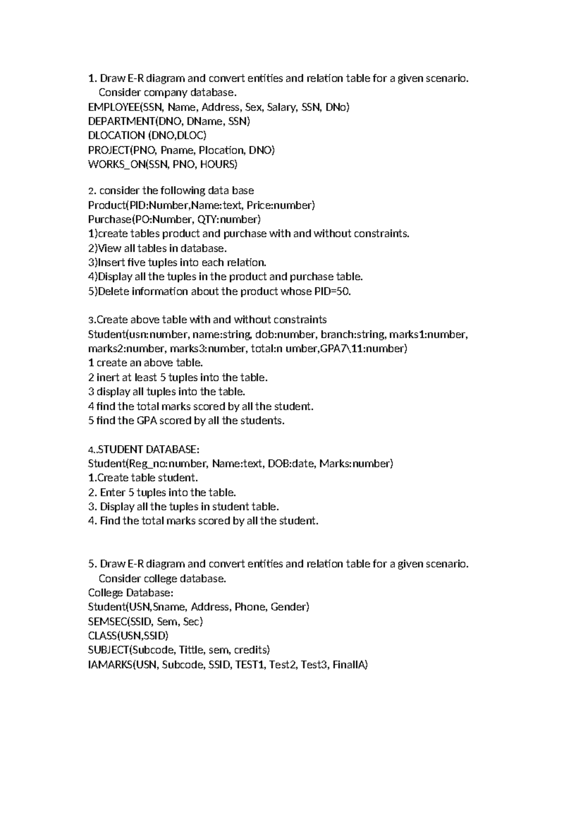 Dbms Lab Questions Draw E R Diagram And Convert Entities And Relation Table For A Given