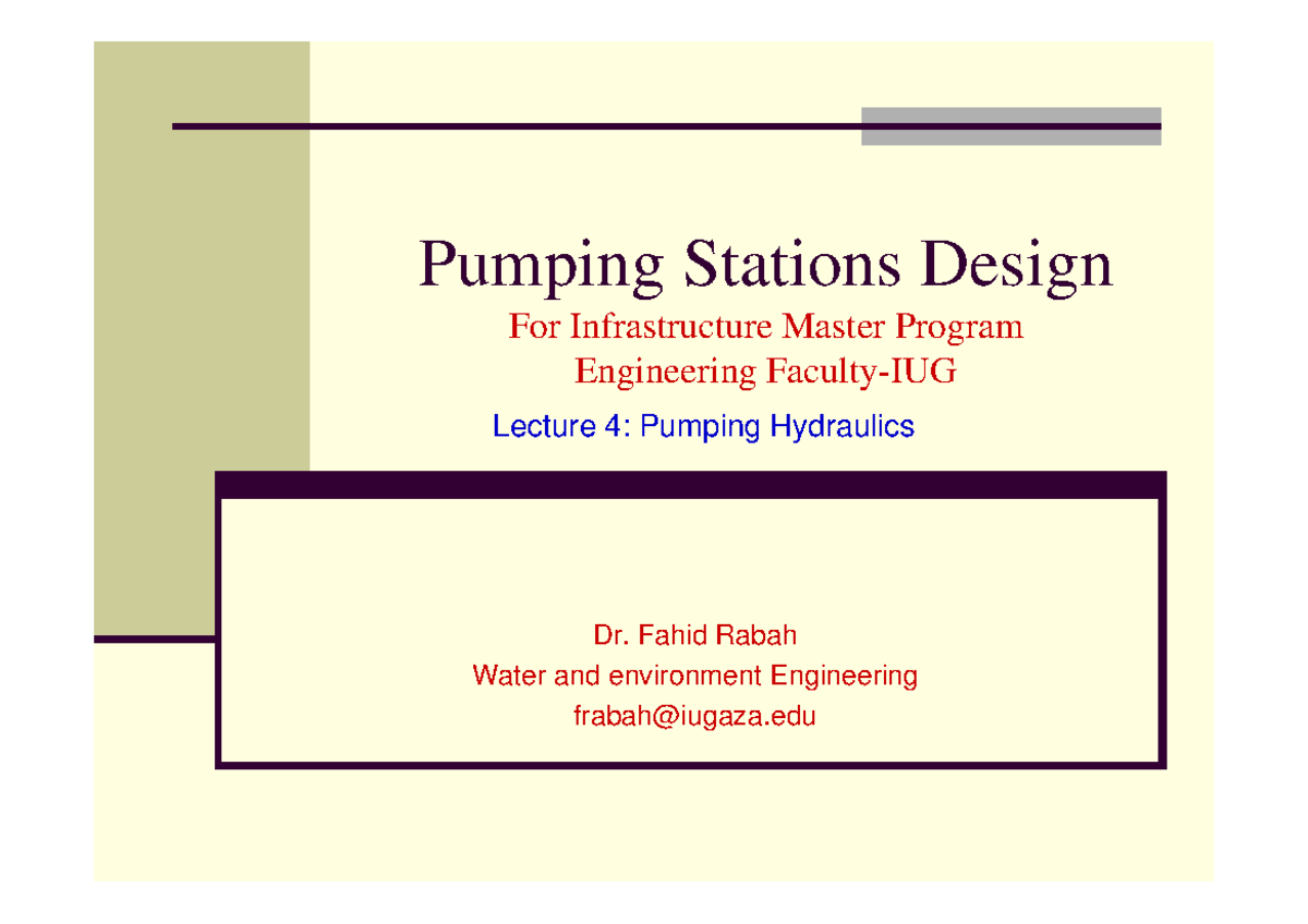 Pumping Stations Design Lecture 4 - Pumping Stations Design ####### For ...