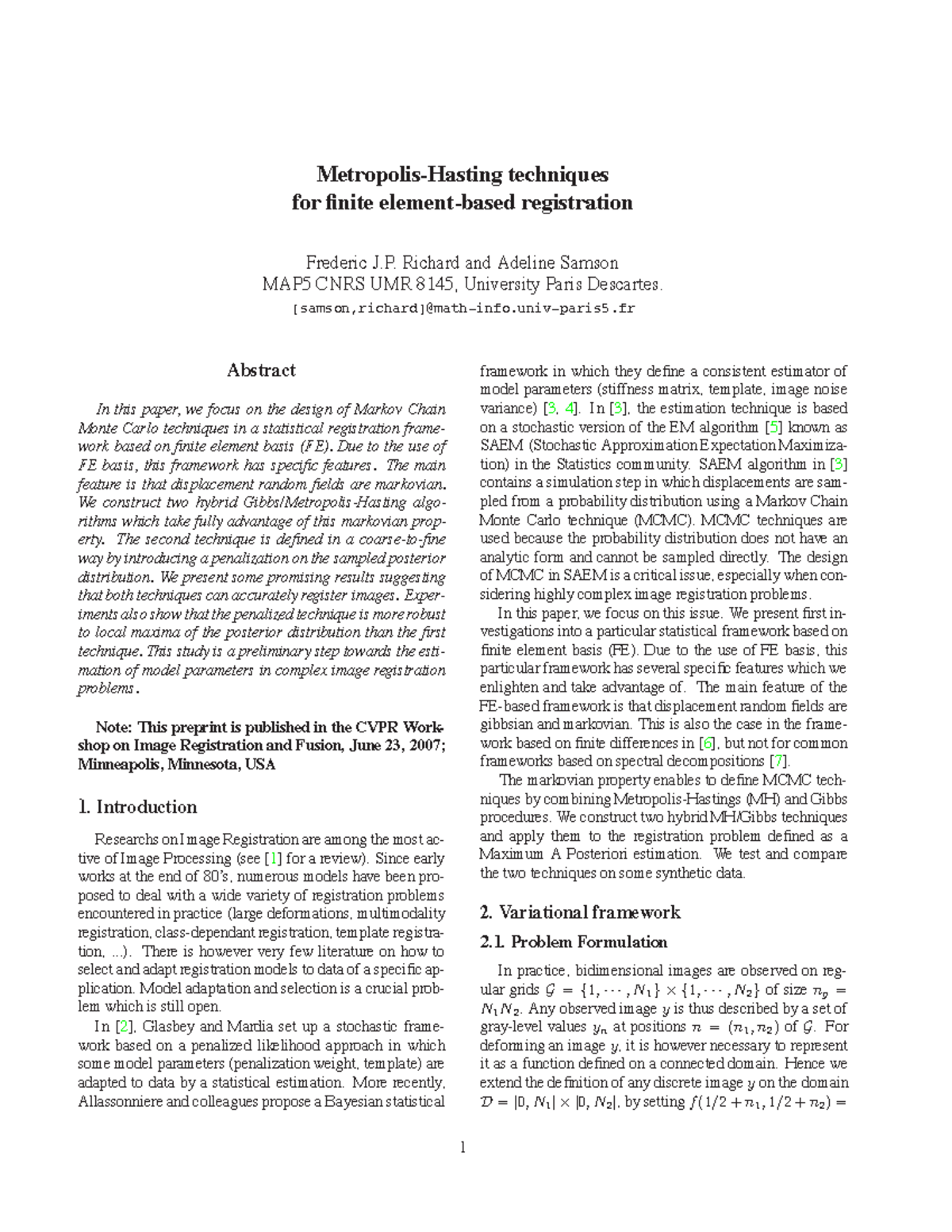Cvpr07 - Metropolis-Hasting techniques for finite element-based registration - Metropolis ...