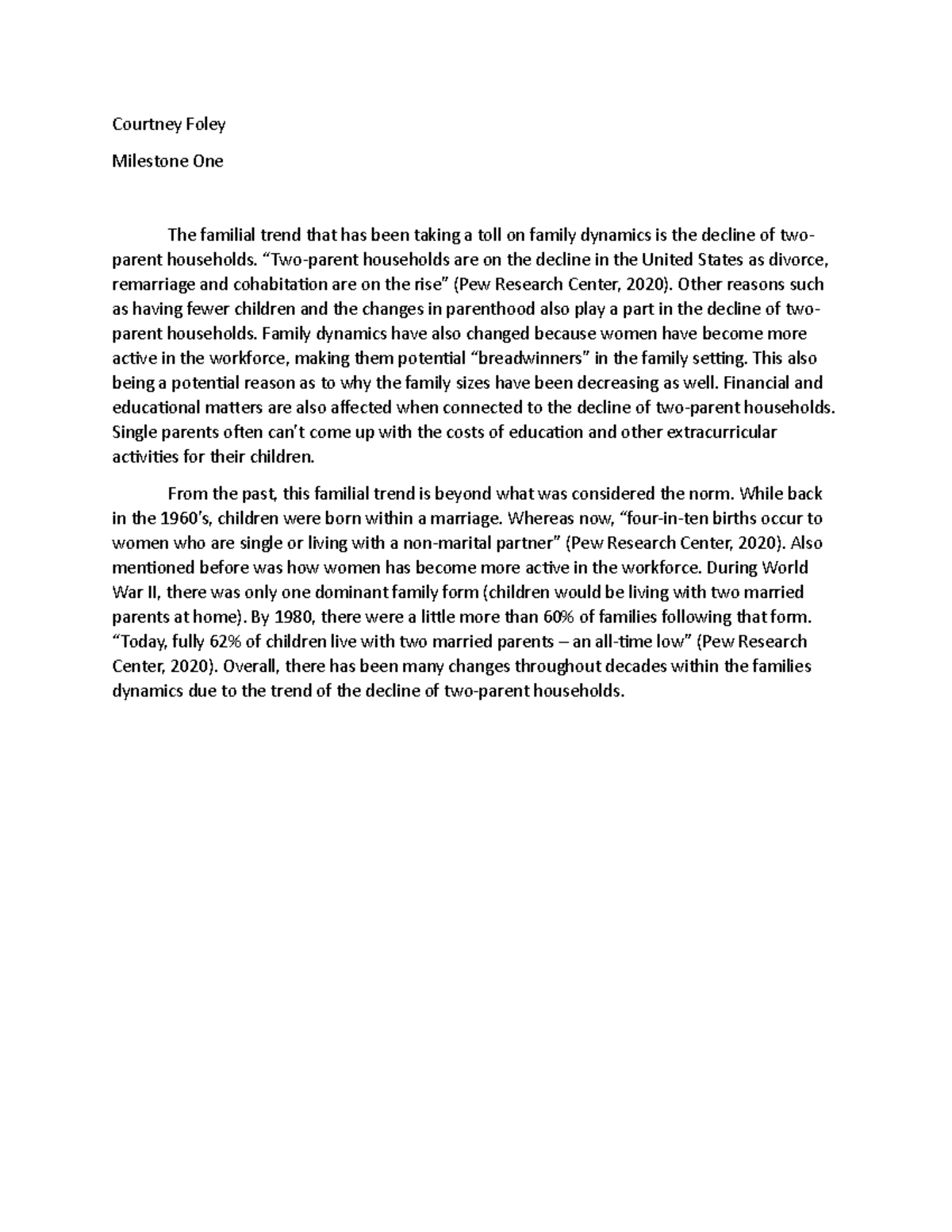 SOCI317 Milestone One - Courtney Foley Milestone One The familial trend ...