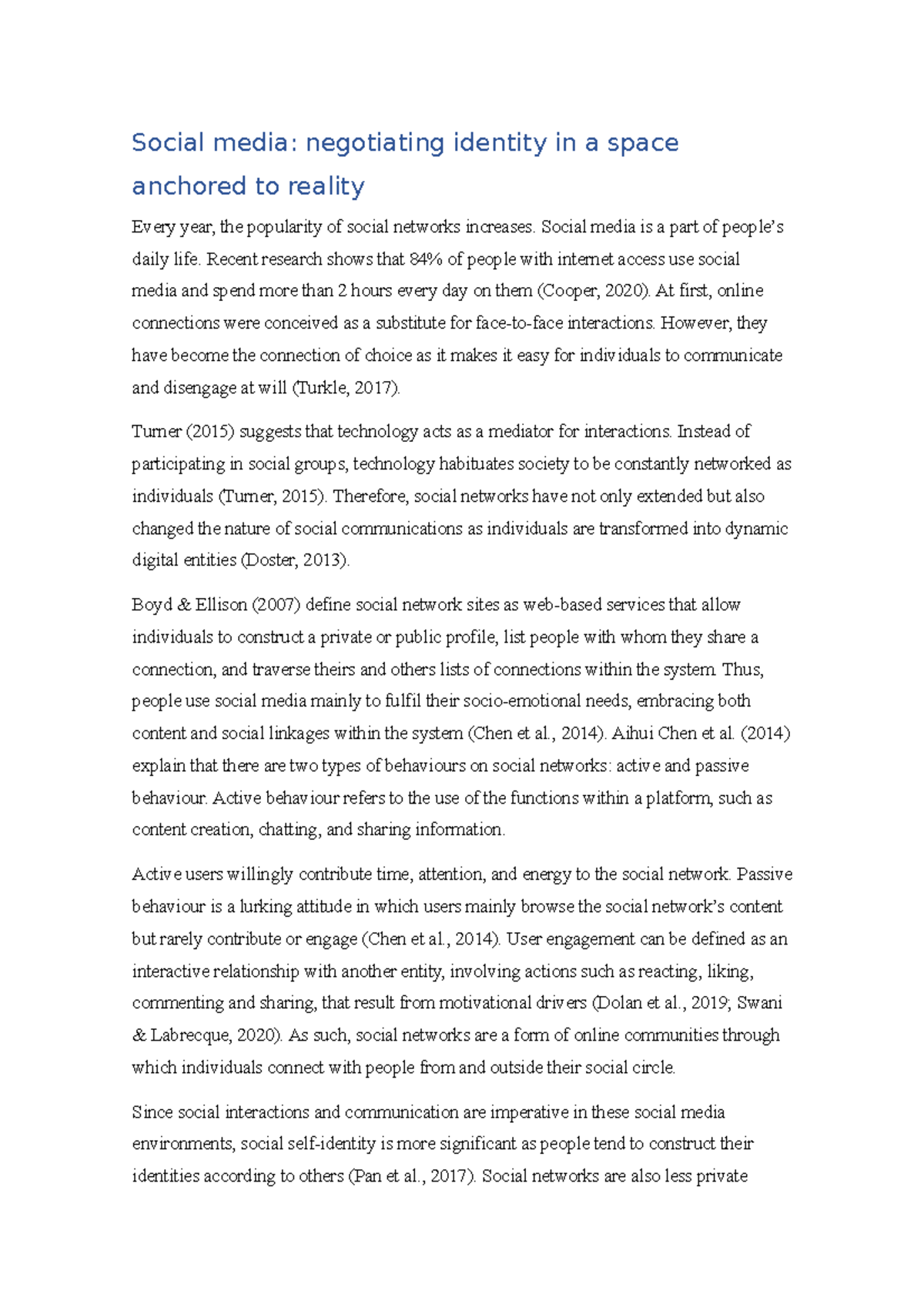 Social media - negotiating identity in a space anchored to reality ...