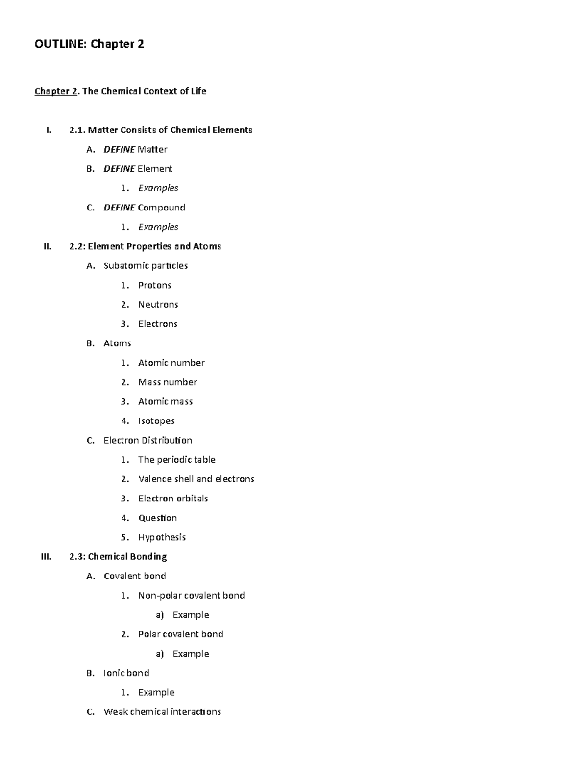 Ch2 chemical context of life - OUTLINE: Chapter 2 Chapter 2. The Chemical Context of Life I. 2 ...