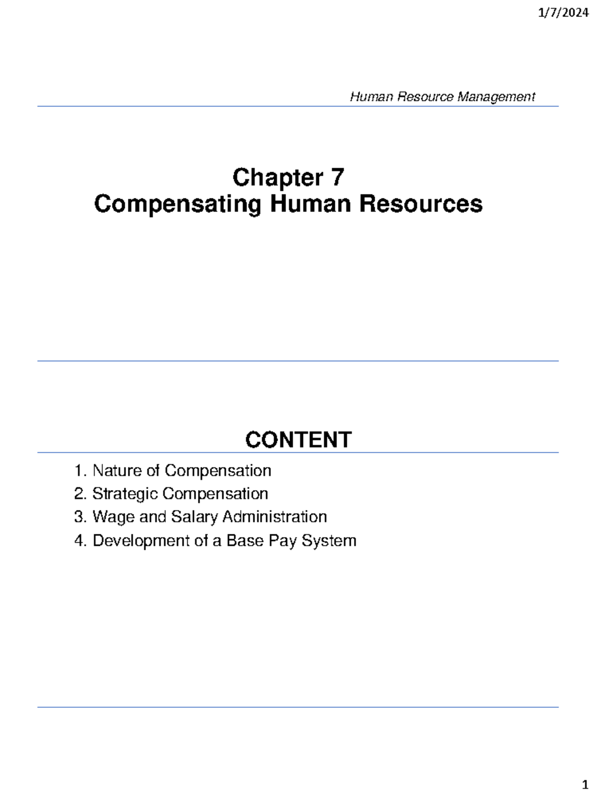 Chapter 7 - Chapter 7 Compensating Human Resources Human Resource ...