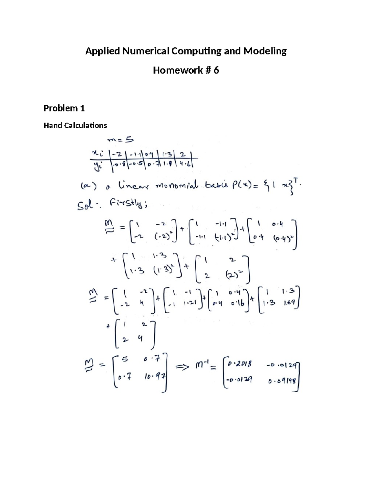 Numerical Computing Homework 6 - Applied Numerical Computing and Modeling Homework # 6 Problem 1 ...