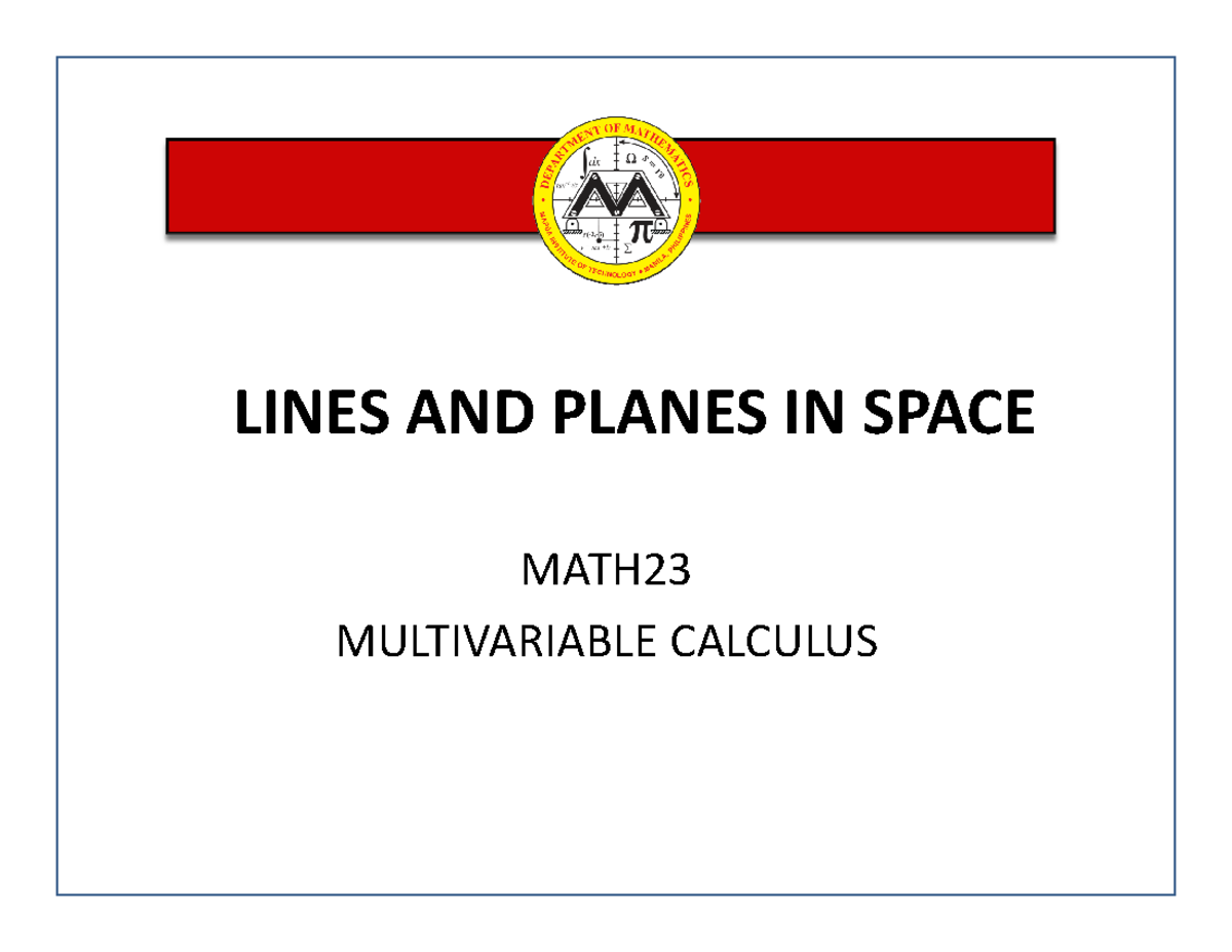 L4 Lines and Planes - LINES AND PLANES IN SPACE MATH MULTIVARIABLE ...