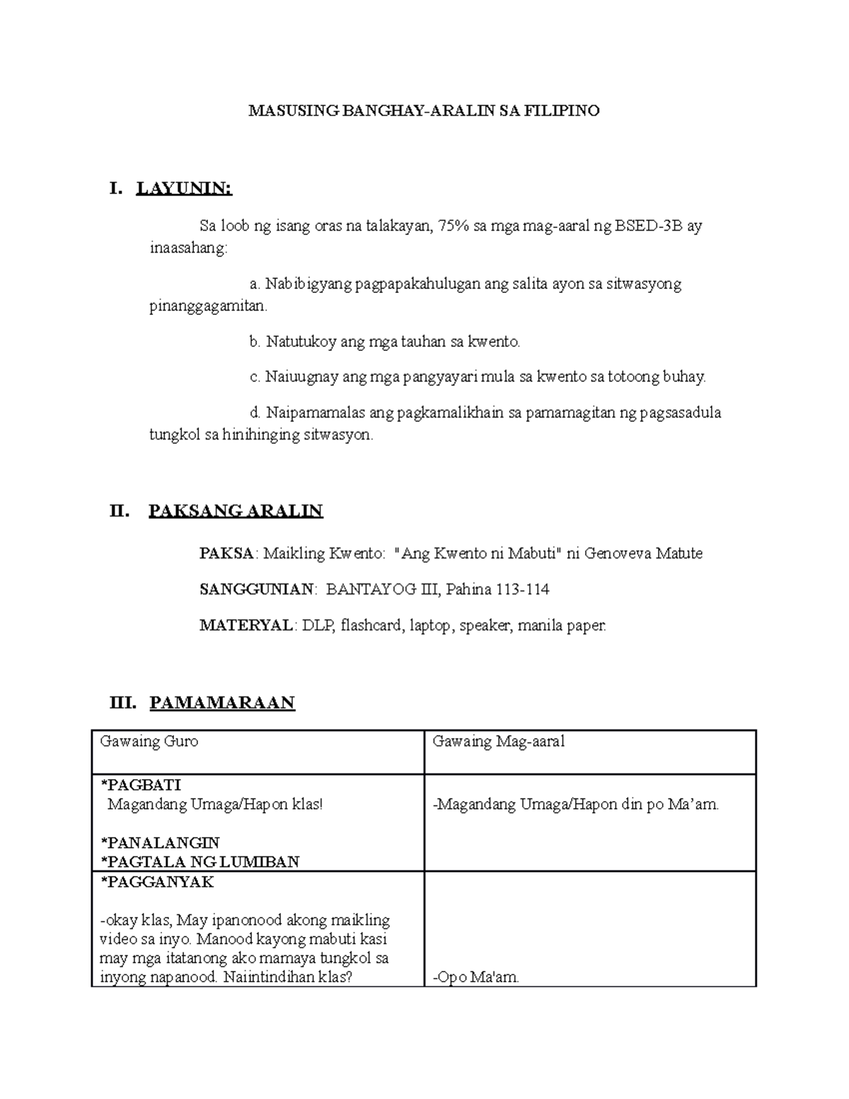 Masusing Banghay Aralin SA Filipino - MASUSING BANGHAY-ARALIN SA FILIPINO I. LAYUNIN: Sa loob ng ...