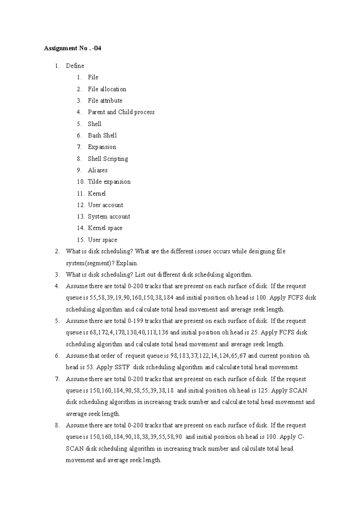 Assignment No 4 OS - Assingment on Operating system - Assignment No. - 1. Define 1. File 2. File ...