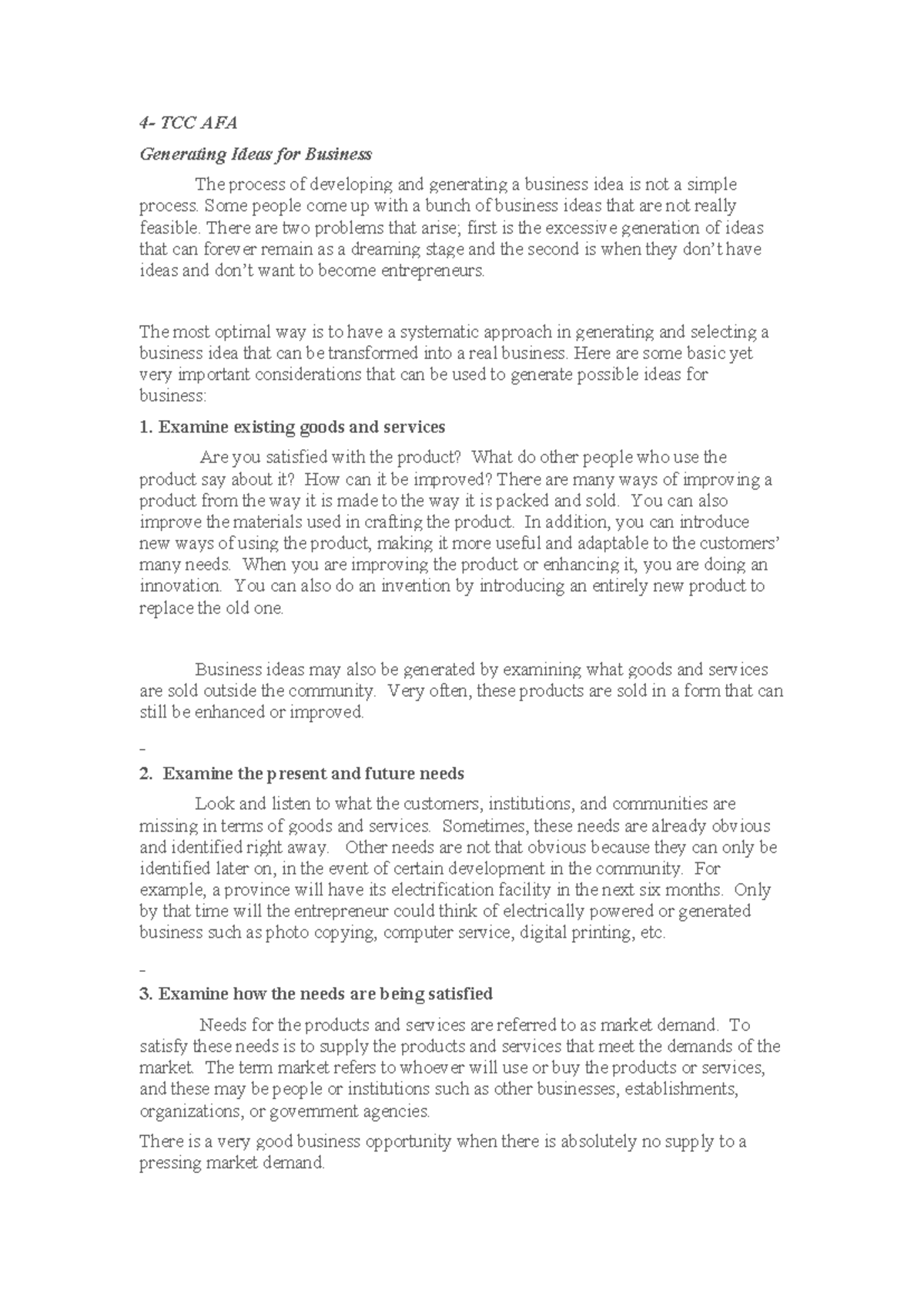 4 - TCC AFA - tcc - 4- TCC AFA Generating Ideas for Business The process of developing and - Studocu