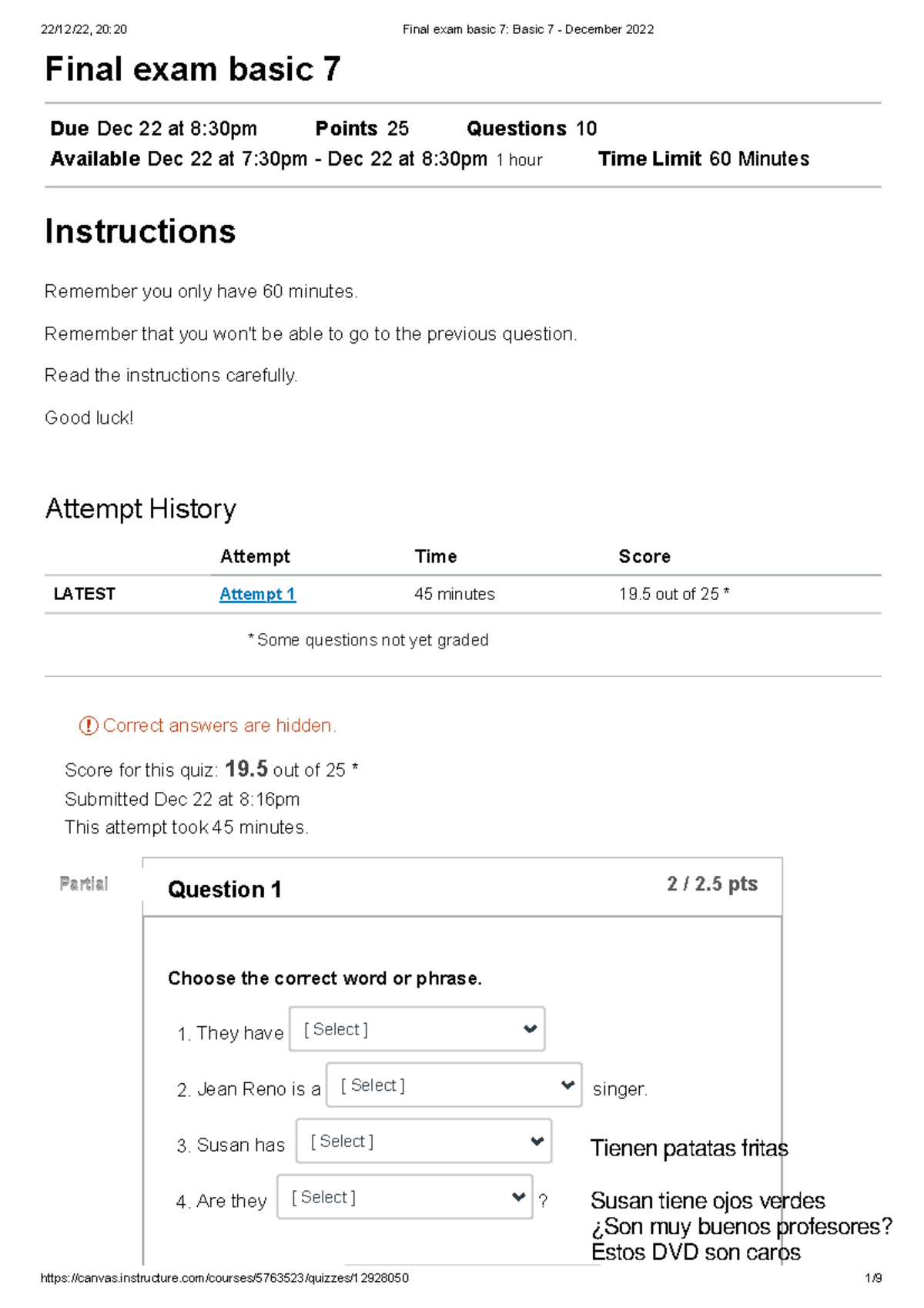 Basic 07 Final (Diciembre) - * Some questions not yet graded Final exam ...