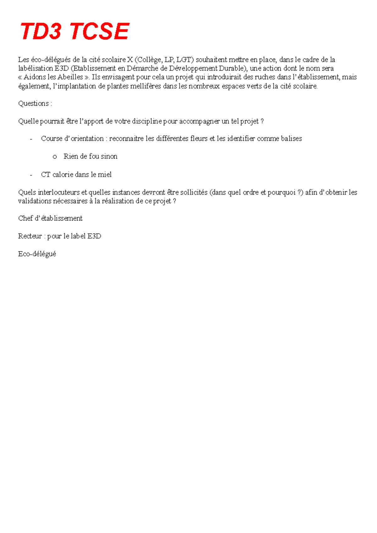 TCSE 3 - Devoir - TD3 TCSE Les éco-délégués de la cité scolaire X (Collège, LP, LGT) souhaitent ...