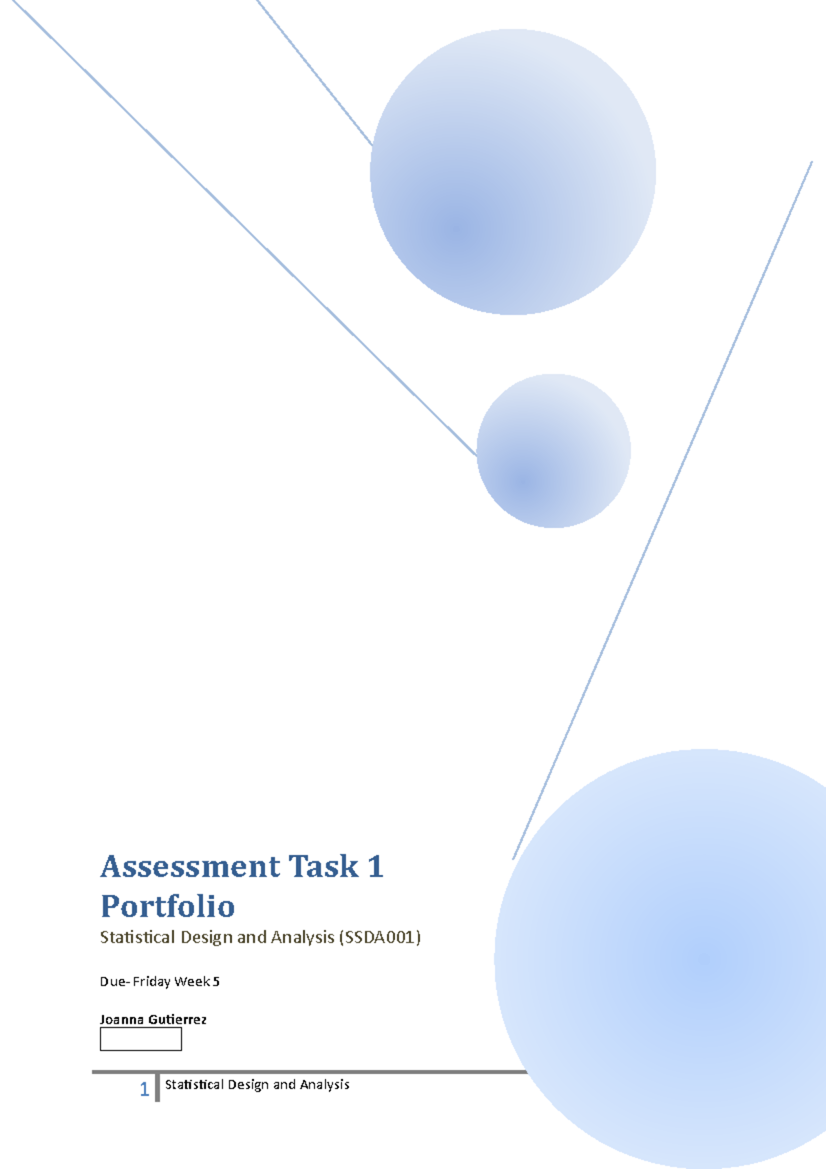 Portfolio 1 assessment - Assessment Task 1 Portfolio Statistical Design ...