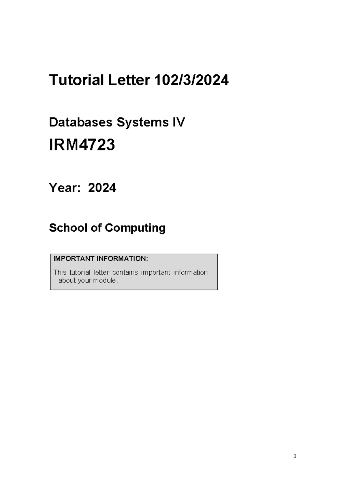 Tutorial Letter 101 - 2024 IRM4723 - Tutorial Letter 102/3/ Databases Systems IV IRM Year: 2024 ...