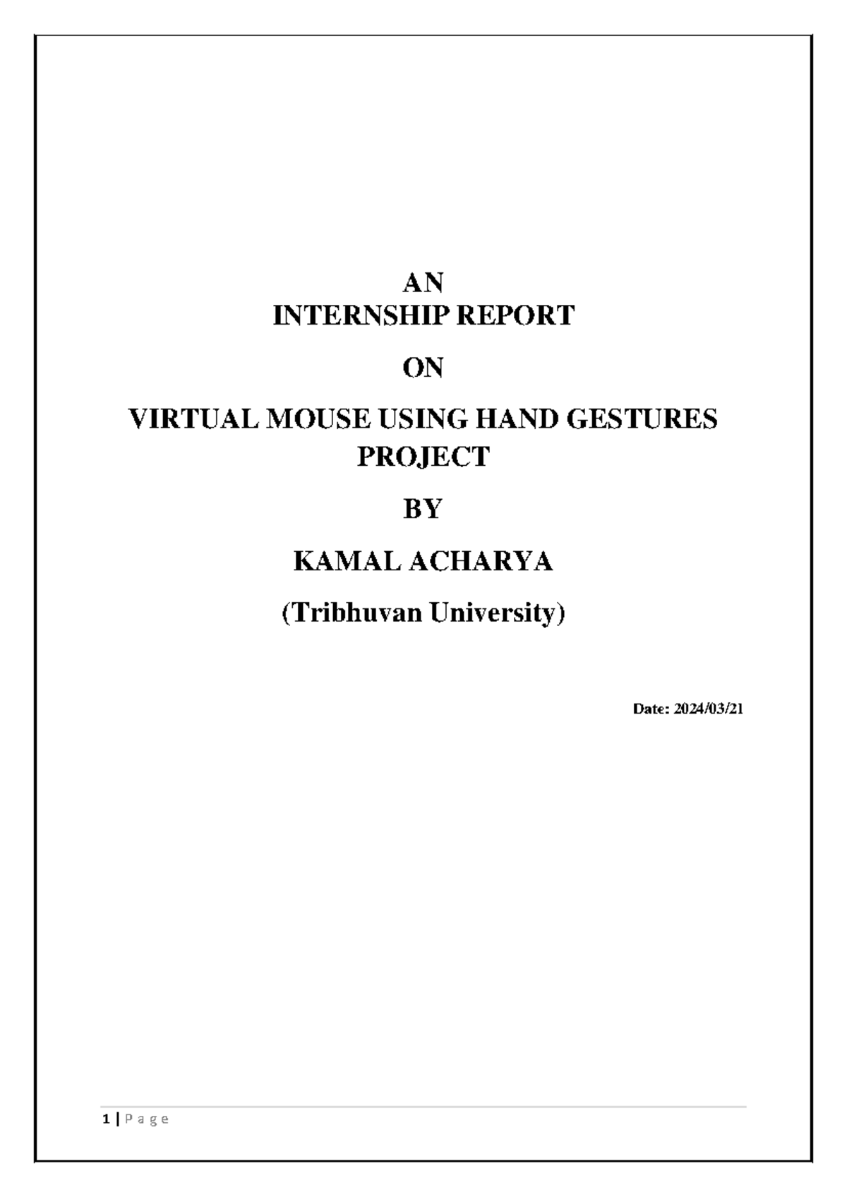 Virtual Mouse Using Hand Gestures Project An Internship Report On Virtual Mouse Using Hand
