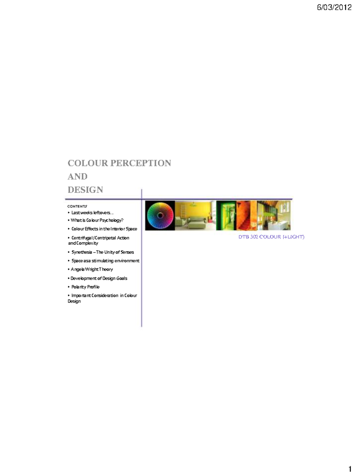 Dtb302 week4 - Lecture notes from lecturer - COLOUR PERCEPTION AND ...
