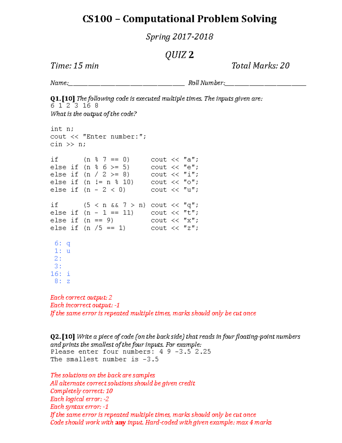 Quiz 2 2016, answers - CS100 – Computational Problem Solving Spring 2017-2018 QUIZ 2 Time: 15 ...
